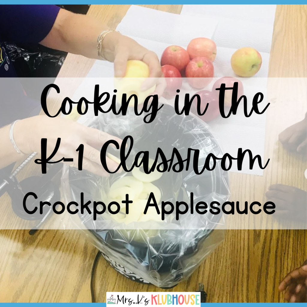 Cooking in the Classroom: Applesauce - Mrs. K's Klubhouse